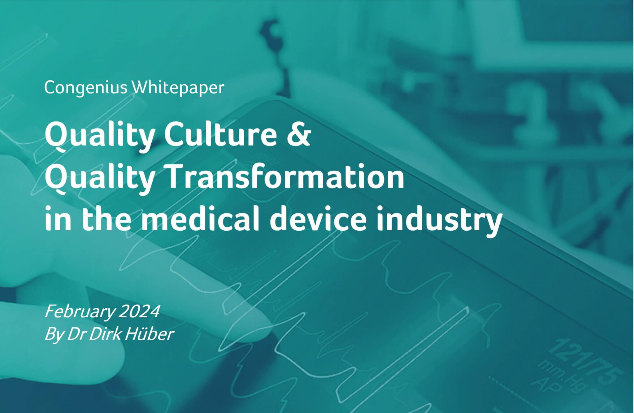 Quality Culture & Quality Transformation in the MedTech industry