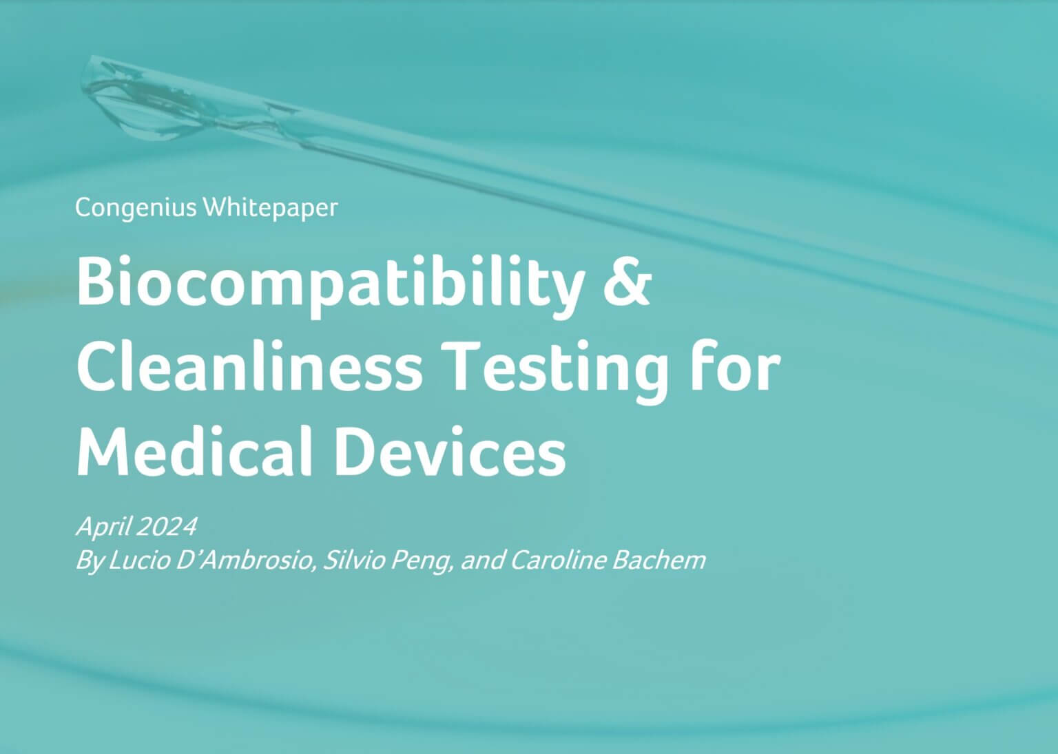 Biocompatibility & Cleanliness Testing for Medical Devices | Congenius