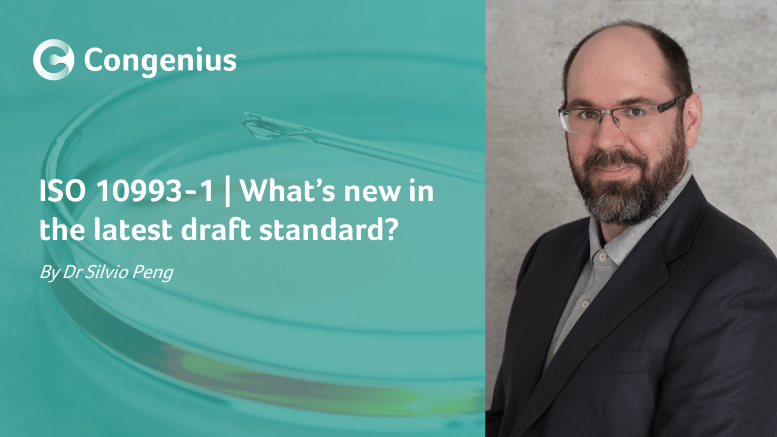 ISO 10993-1 | What’s new in the latest draft standard? | Congenius